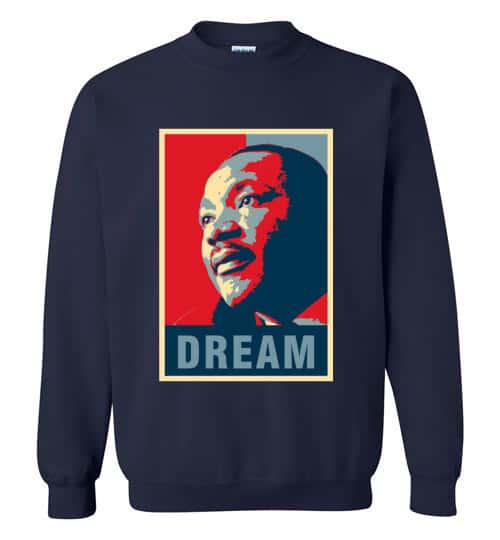 MLK Dream Sweatshirt | Melanin Apparel