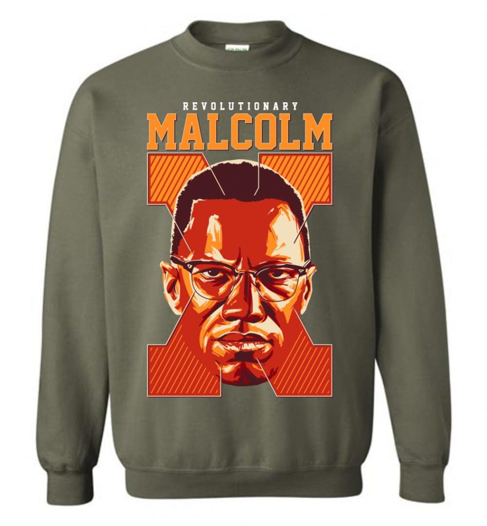 Malcolm X Revolutionary Sweatshirt | Melanin Apparel
