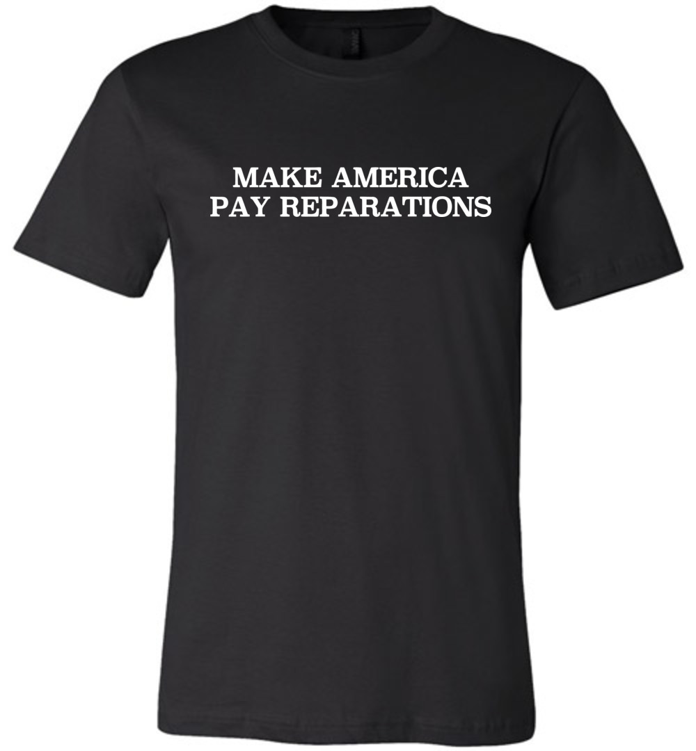 Make America Pay Reparations | Melanin Apparel